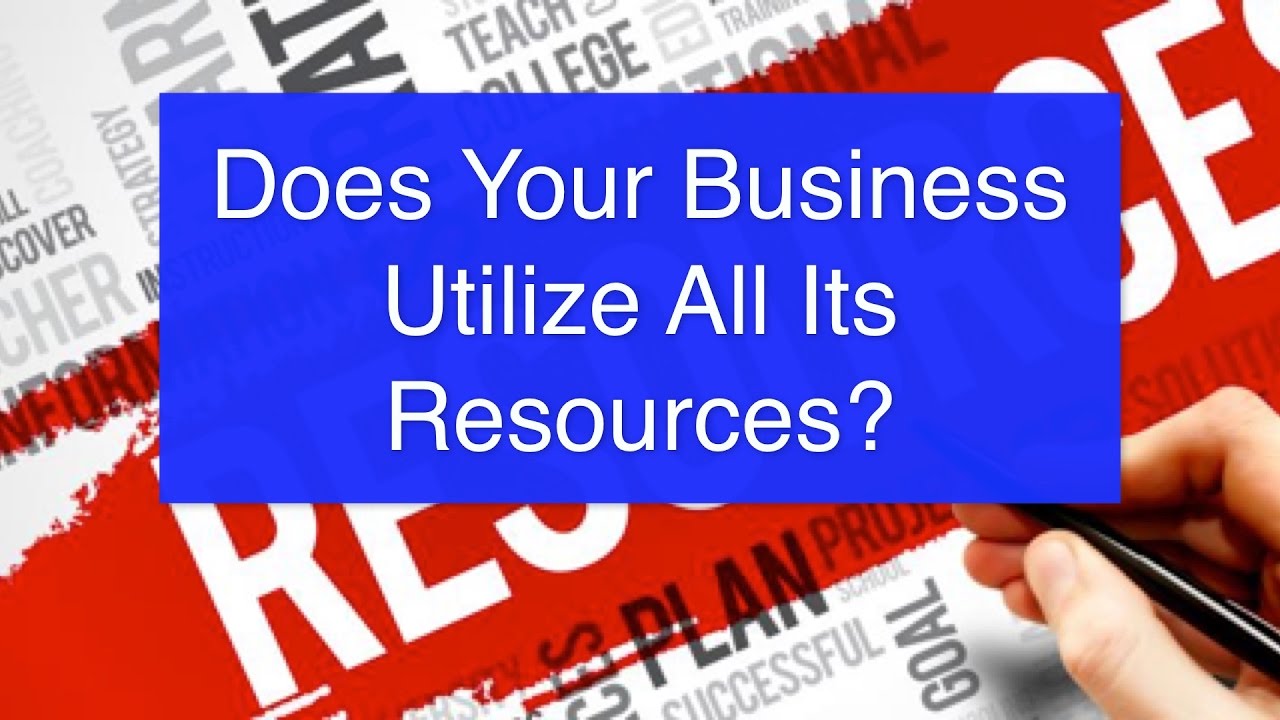 Do You Utilize All Your Resources? – Joe Pardo