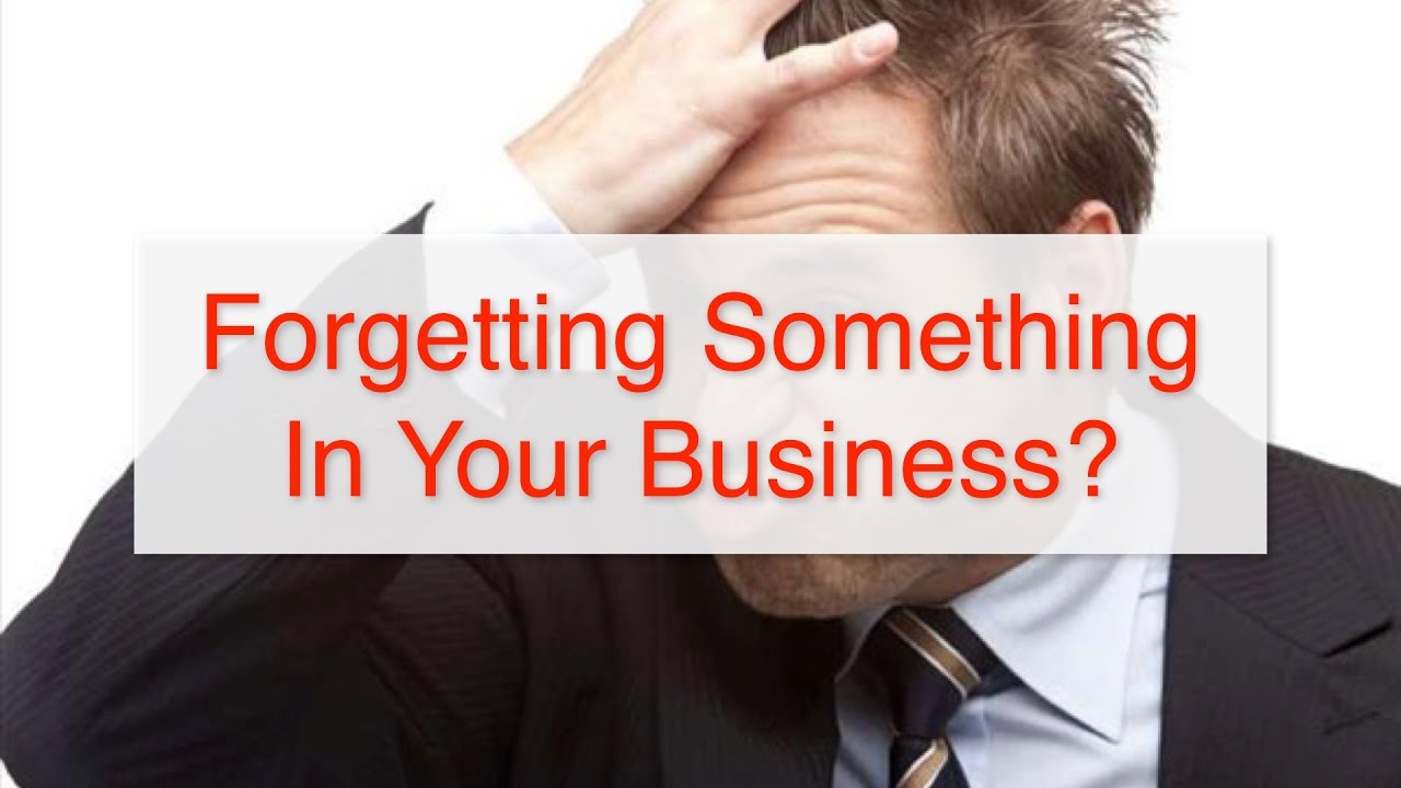 Forgetting Something In Your Business? – Joe Pardo