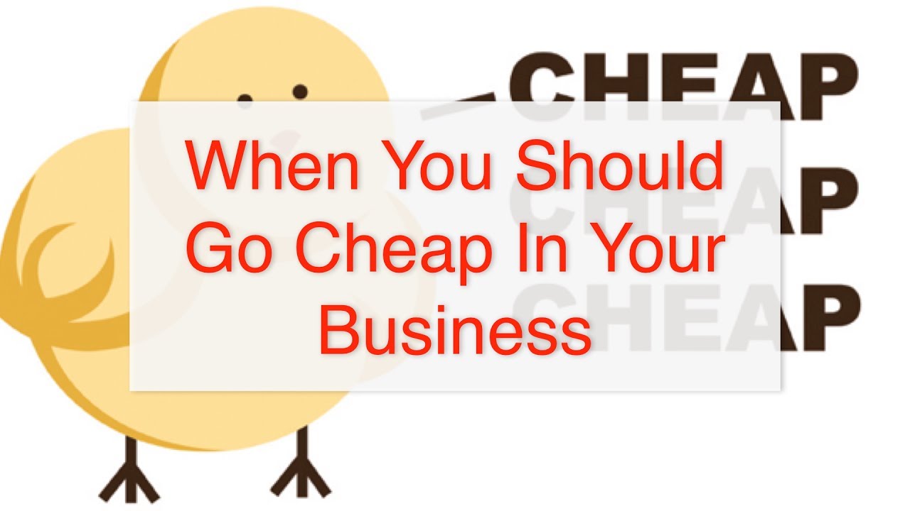 When You Should Go Cheaper In Your Business? – Joe Pardo
