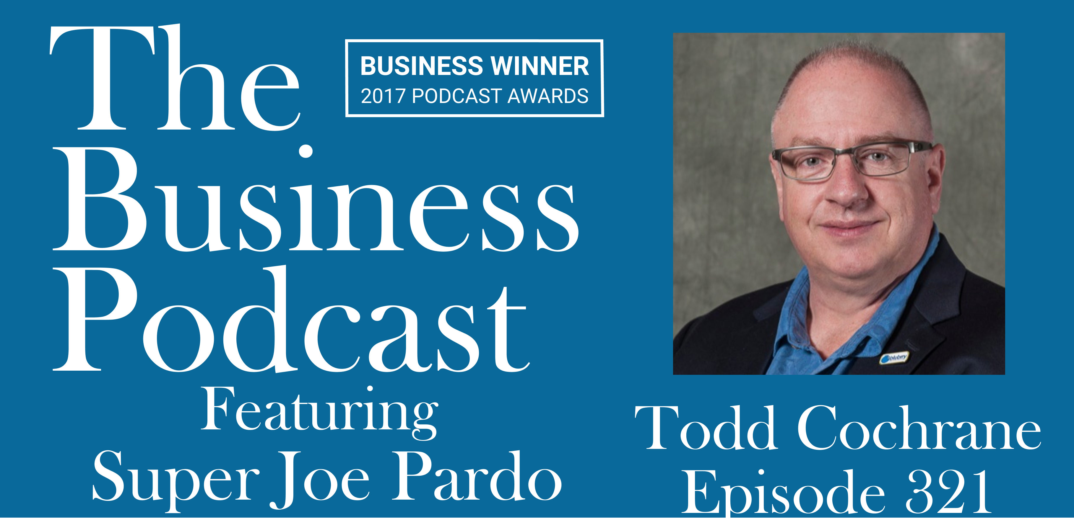 CEO of Podcast Host Rawvoice / Blubrry, Todd Cochrane – Joe Pardo