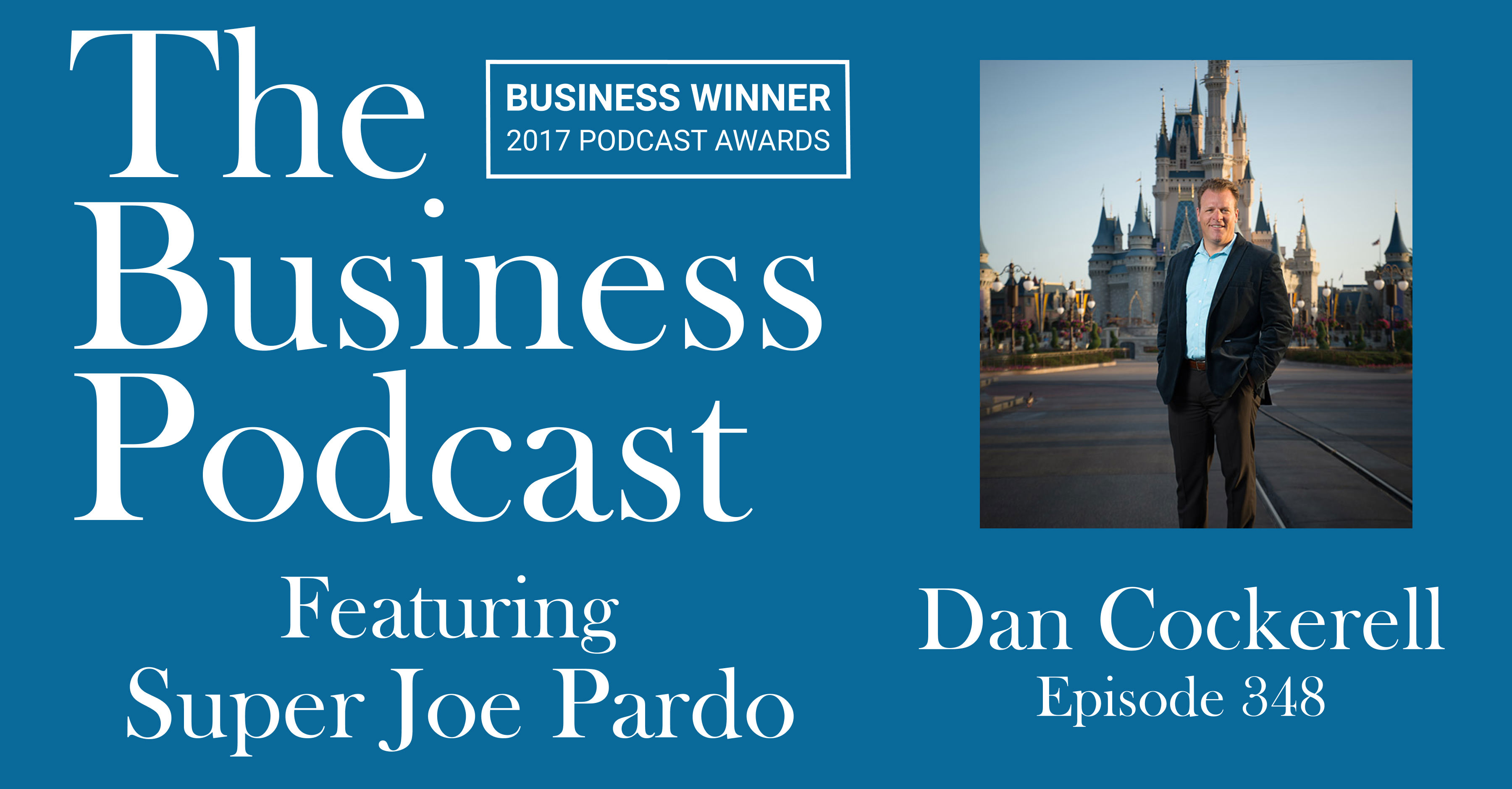 Former Vice President of Walt Disney World Magic Kingdom, Dan Cockerell ...